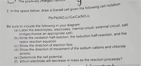 Solved 2 In The Space Below Draw A Daniell Cell Given The
