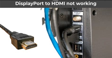 How Do I Get My HDMI To Work With DisplayPort Adcod