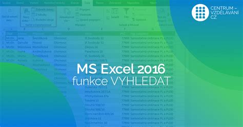 Praktické Použití Funkce Vyhledat V Aplikaci Ms Excel Moje Rekvalifikace