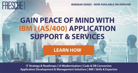 Ibm I Application Modernization Webinar Series Fresche Fresche Solutions