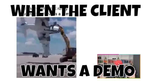 When The Client Wants A Demo Funny Programming Meme Review 2020 Clip