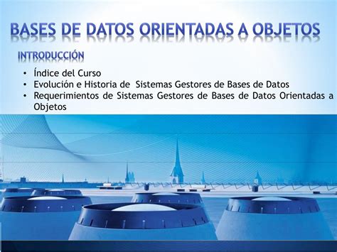 Ppt Bases De Datos Orientadas A Objetos Powerpoint Presentation Free Download Id2237378