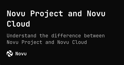 Self Hosted And Novu Cloud Novu Documentation