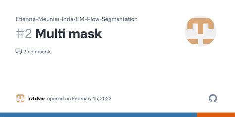 Multi Mask · Issue 2 · Etienne Meunier Inria Em Flow Segmentation · Github