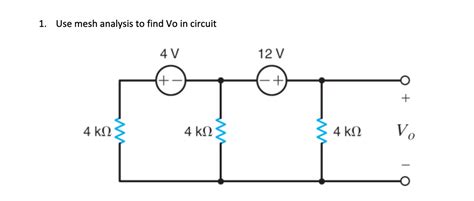solved 1 use mesh analysis to find vo in circuit