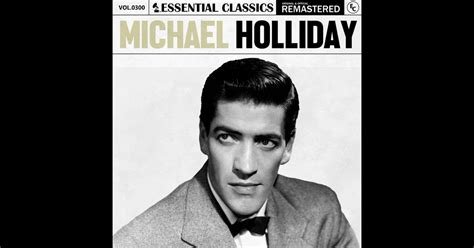 ‎essential Classics Vol 300 Michael Holliday Album By Michael
