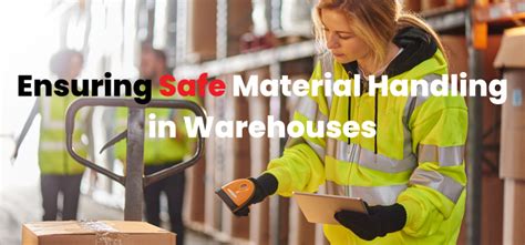 Ensuring Safe Material Handling In Warehouses Scmdojo