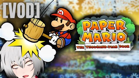 Grimn Plays Paper Mario The Thousand Year Door Part 4 Youtube