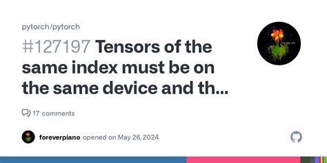 tensors of the same index must be on the same device and the same dtype