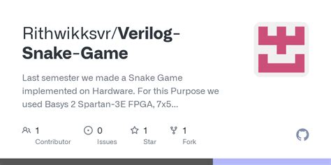 GitHub Rithwikksvr Verilog Snake Game Last Semester We Made A Snake Game Implemented On