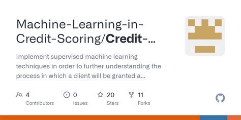 Github Machine Learning In Credit Scoringcredit Scoring Implement Supervised Machine