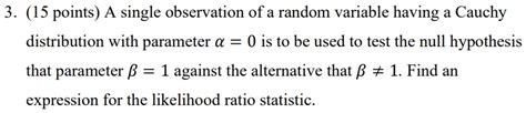 Solved 3 15 Points A Single Observation Of A Random