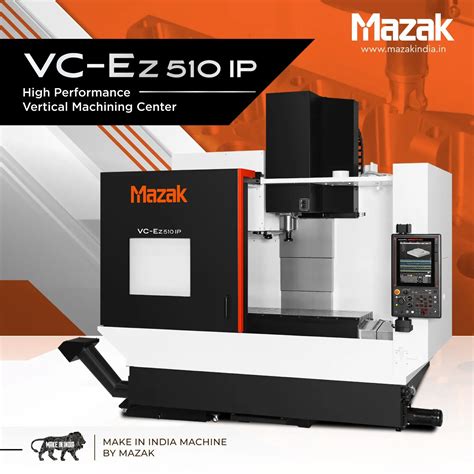 Experience The Pinnacle Of Precision And Power With The Mazak VC Ez510