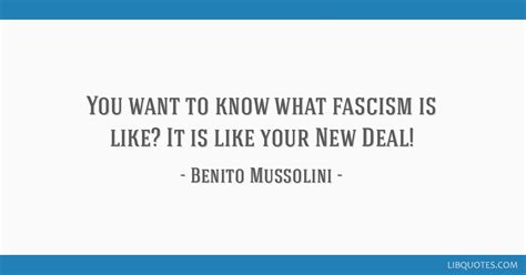 Fascism Mussolini Quote For Those Of You Who Dont Know Maria