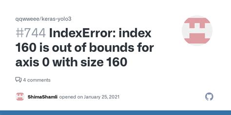Indexerror Index 160 Is Out Of Bounds For Axis 0 With Size 160 · Issue