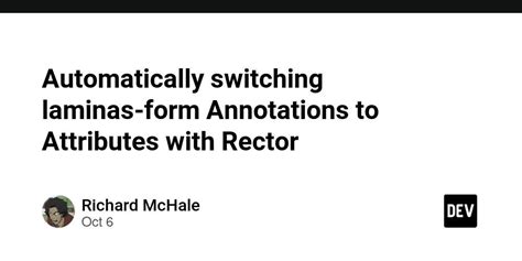 Automatically Switching Laminas Form Annotations To Attributes With