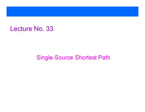 Single Source Shortest Path Advance Analysis Design Lecture Slides Docsity