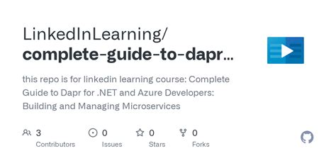 Github Linkedinlearningcomplete Guide To Dapr For Dotnet And Azure Developers Building And