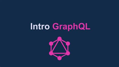 Intro Graphql Ppt