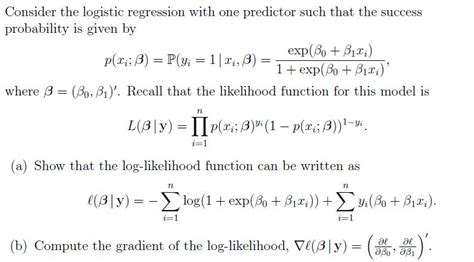 Solved Consider The Logistic Regression With One Predictor