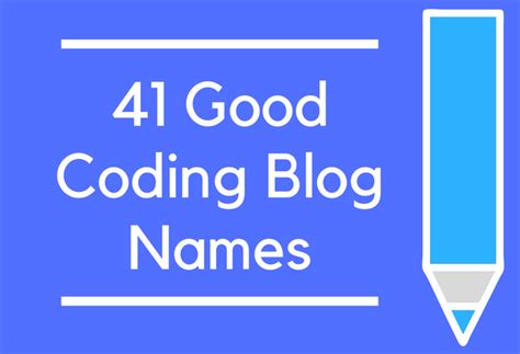 41 good coding blog names