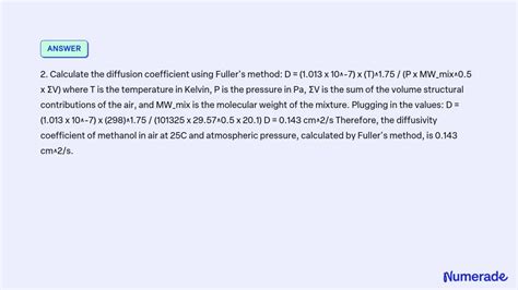 Solved The Diffusivity Coefficient Of Methanol Ch3oh In Air At 25c At Atmospheric Pressure