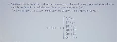 Solved Calculate The Q Value For Each Of The Following Chegg Com