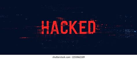 Hacked System Cyber Attack Glitched Effect Stock Vector Royalty Free 2253062189 Shutterstock