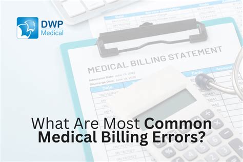 What Are The Most Common Medical Billing Errors Dwp Medical