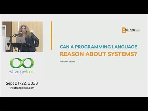Free Video Can A Programming Language Reason About Systems From Strange Loop Conference