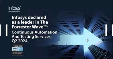 Dr Anupama S On Linkedin Infosys Recognized As A Leader In The Forrester Wave™ For Continuous