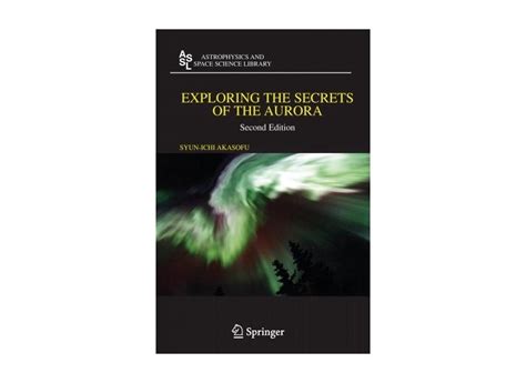 Livro Exploring The Secrets Of The Aurora Astrophysics And Space