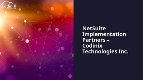 Netsuite Implementation Partners Codinix Technologies Ppt
