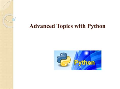 Advanced Topics With Python Pptx Programming Languages Computing