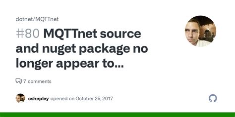 Mqttnet Source And Nuget Package No Longer Appear To Support Net