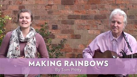 Making Rainbows Tom Pritty Pachelbel Youtube