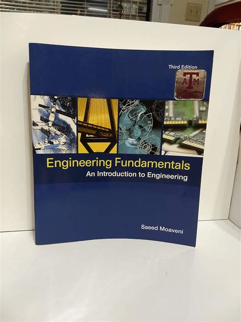 Engineering Fundamentals An Introduction To Engineering 9780495082538 Moaveni