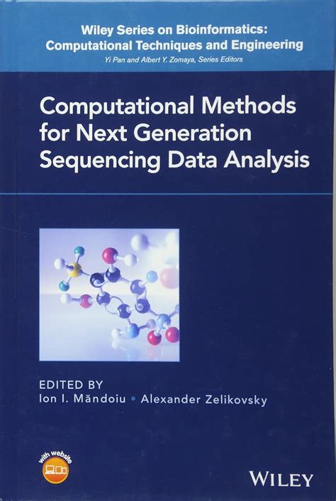 Computational Methods For Next Generation Sequencing Data Analysis Wiley Series In