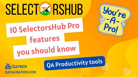 10 Selectorshub Pro Features You Should Know As Automation Tester Youtube