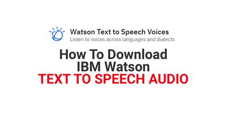 How To Download Ibm Watson Text To Speech Audio The Simple Way Youtube