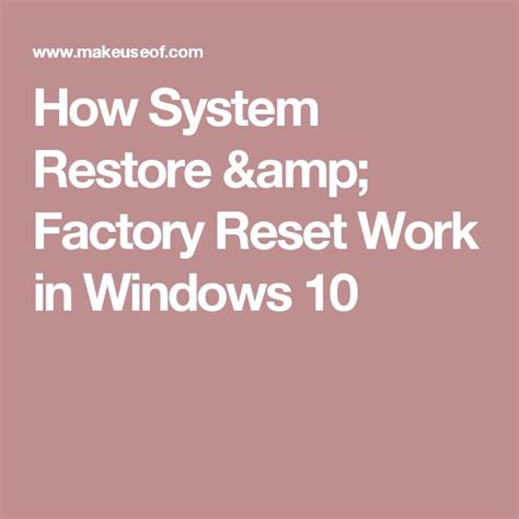 How To Factory Reset Windows 10 Or Use System Restore System Restore Windows 10 Restoration