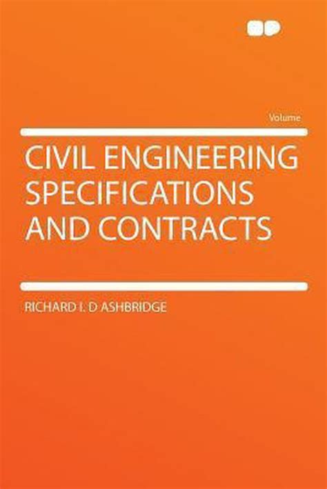Civil Engineering Specifications And Contracts Richard I D Ashbridge