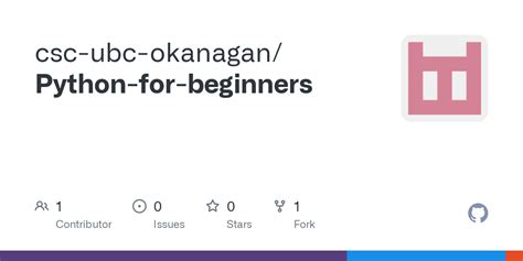 Github Csc Ubc Okanaganpython For Beginners
