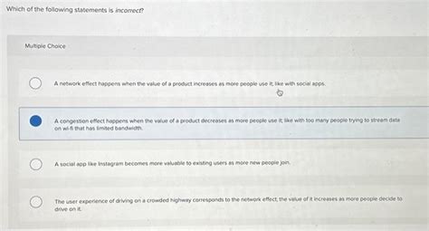 Solved Which Of The Following Statements Is Incorrect