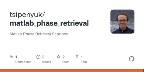 Github Tsipenyuk Matlab Phase Retrieval Matlab Phase Retrieval Sandbox
