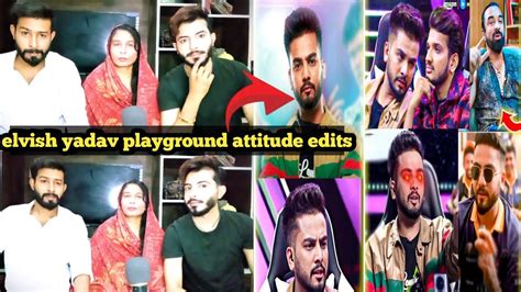 Pakistani Reaction On Elvish Yadav Playground Dangerous Attitude Edits