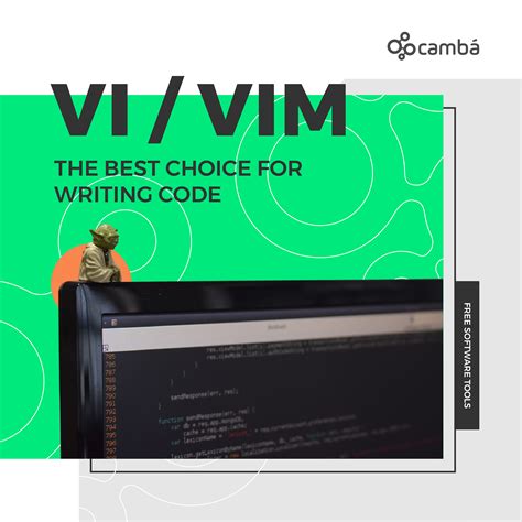 vi vim the best choice for writing code cambá
