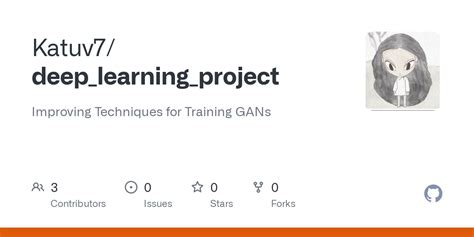 GitHub Katuv Deep Learning Project Improving Techniques For Training GANs
