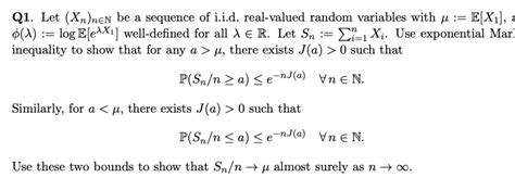 Solved Q Let Xn NN Be A Sequence Of I I D Real Valued Chegg
