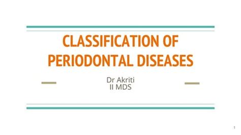 Classification Of Periodontal Diseases 2017 Pptx